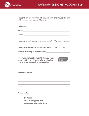 Fillable Online EAR IMPRESSIONS PACKING SLIP Fax Email Print - pdfFiller