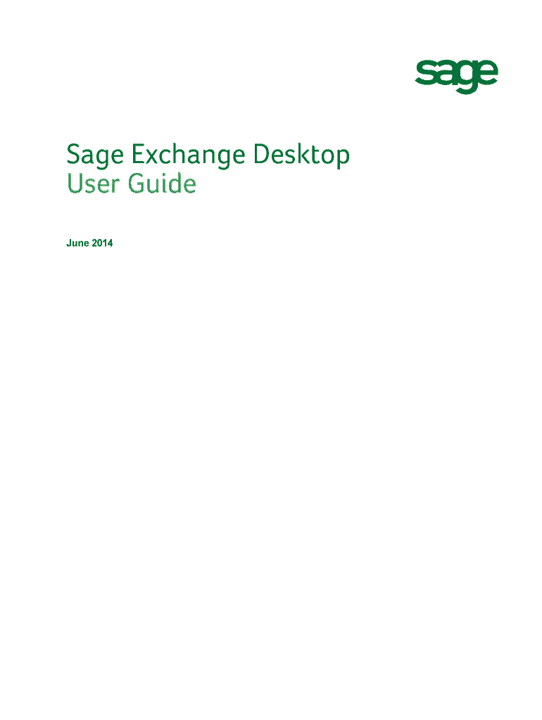 Fillable Online Sage Exchange Desktop Fax Email Print - pdfFiller