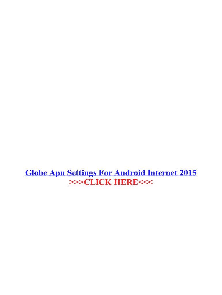 Fillable Online Globe Apn Settings For Android Internet Fax Email Print ...