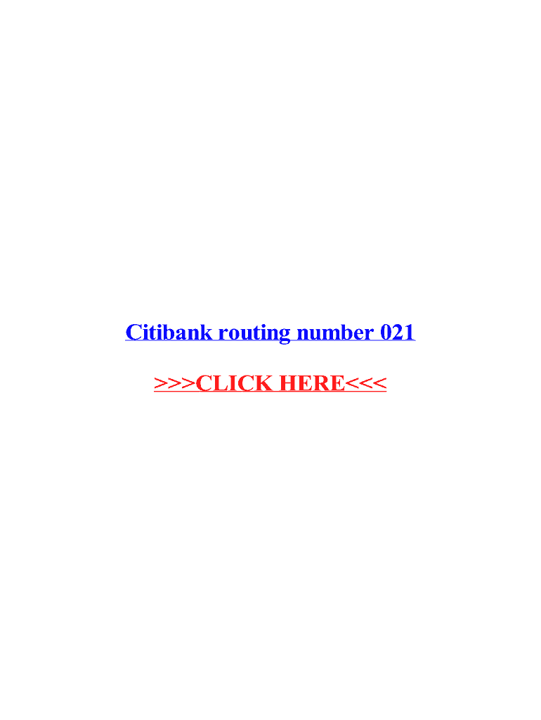Fillable Online Citibank routing number 021 Fax Email Print - pdfFiller