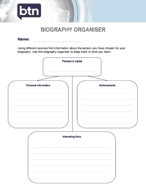 Fillable Online BIOGRAPHY ORGANISER Fax Email Print - pdfFiller
