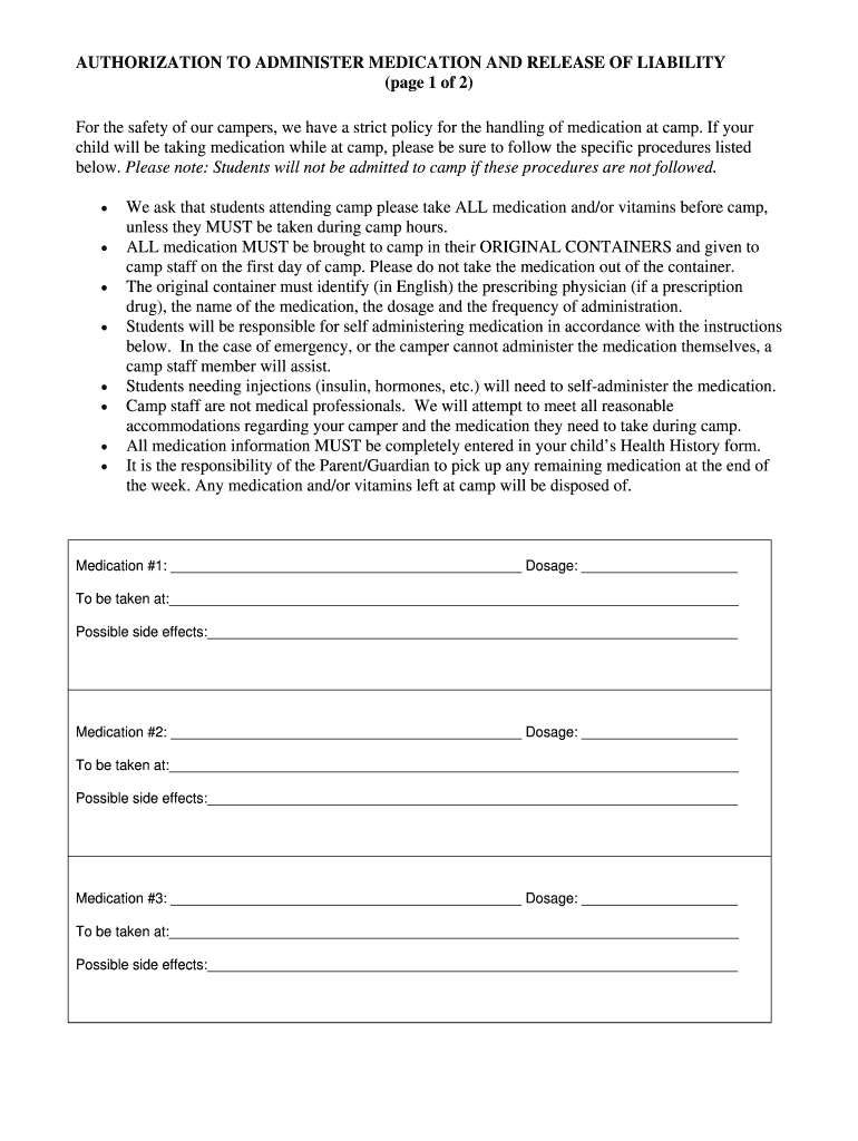 Fillable Online AUTHORIZATION TO ADMINISTER MEDICATION AND RELEASE OF ...
