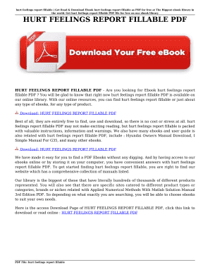 Fillable Online Get hurt feelings report fillable PDF file for free on ...