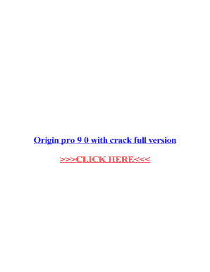 Fillable Online Origin pro 9 0 with crack full version Fax Email Print ...