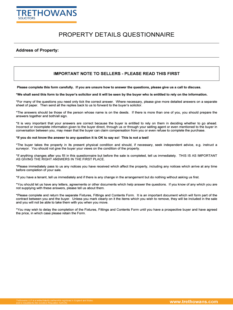 Fillable Online PROPERTY DETAILS QUESTIONNAIRE Fax Email Print - pdfFiller