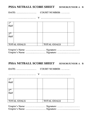 Fillable Online PSSA NETBALL SCORE SHEET Fax Email Print - pdfFiller