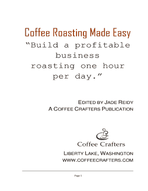 Fillable Online Coffee Roasting Made Easy Fax Email Print - pdfFiller