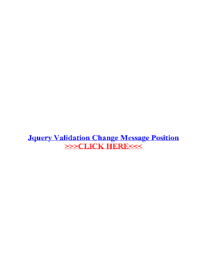 Fillable Online Jquery Validation Change Message Position Fax Email Print - pdfFiller