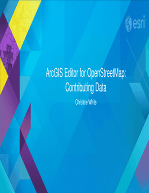 Fillable Online ArcGIS Editor for OpenStreetMap: Fax Email Print ...