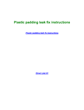 Plastic Padding Leak Fix Instructions - Fill Online, Printable ...
