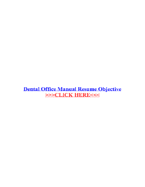 Fillable Online Dental Office Manual Resume Objective Fax Email Print ...