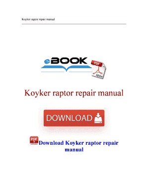 Koyker Raptor Manual - Fill and Sign Printable Template Online
