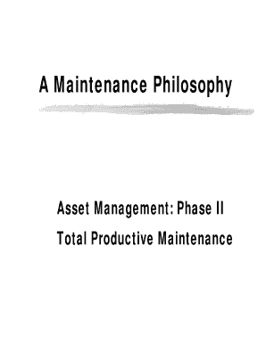 Fillable Online A Maintenance Philosophy Fax Email Print - pdfFiller
