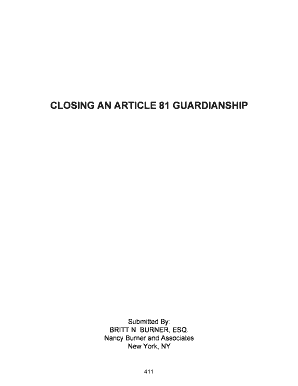 Fillable Online CLOSING AN ARTICLE 81 GUARDIANSHIP Fax Email Print ...