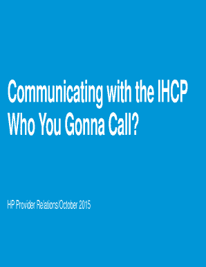Fillable Online Communicating with the IHCP Fax Email Print - pdfFiller