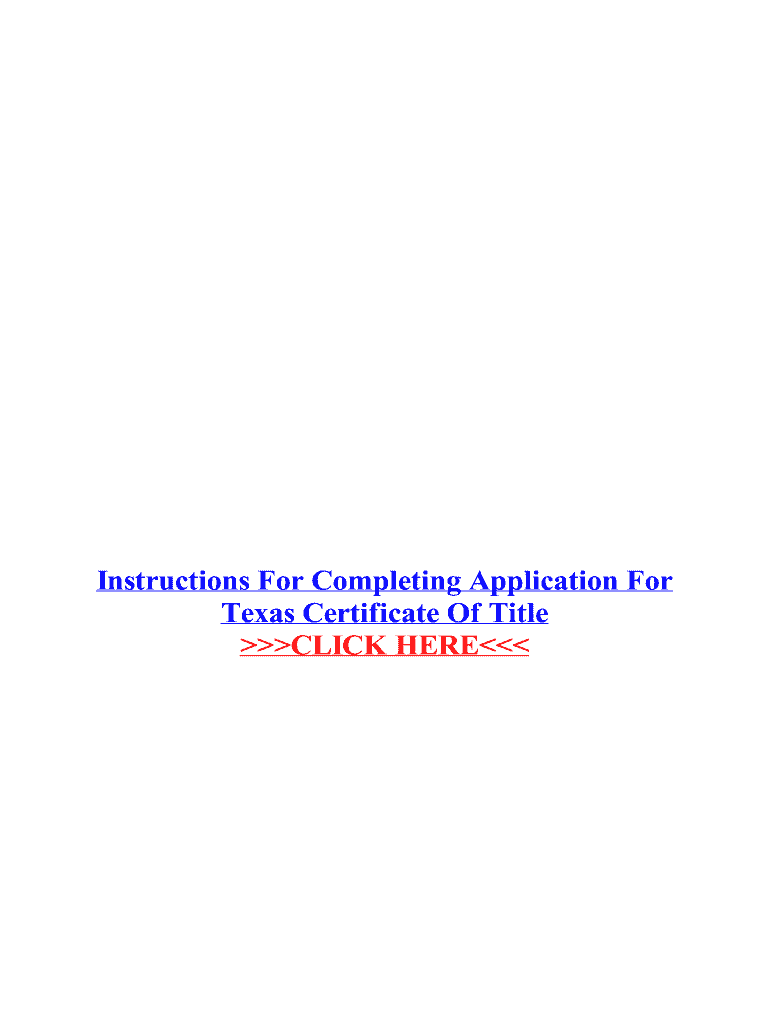 Fillable Online Texas Certificate Of Title Fax Email Print - pdfFiller