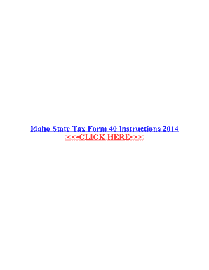 Fillable Online Idaho State Tax Form 40 Instructions 2014 Fax Email ...