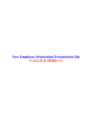 Fillable Online New Employee Orientation Presentation Ppt Fax Email ...