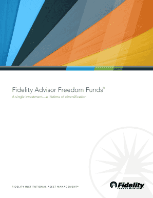 Fillable Online Fidelity Advisor Freedom Funds Fax Email Print - pdfFiller