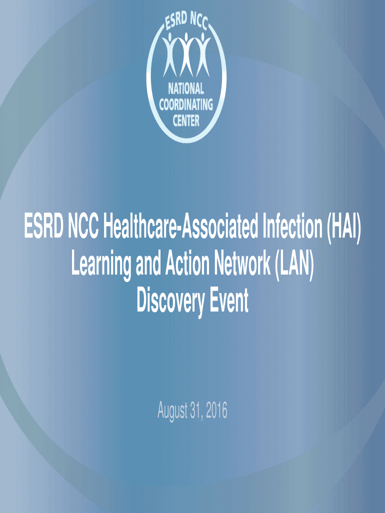 Fillable Online ESRD NCC Healthcare-Associated Infection (HAI) Fax Email Print - pdfFiller