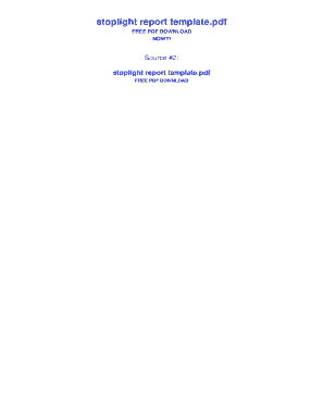 Fillable Online stoplight report template Fax Email Print - pdfFiller