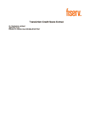 Fillable Online TransUnion Credit Score Extract Fax Email Print - pdfFiller