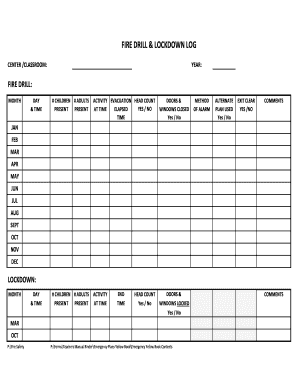 Fillable Online FIRE DRILL & LOCKDOWN LOG Fax Email Print - pdfFiller