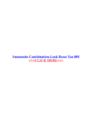 Fillable Online Samsonite Combination Lock Reset Tsa 005 Fax Email ...