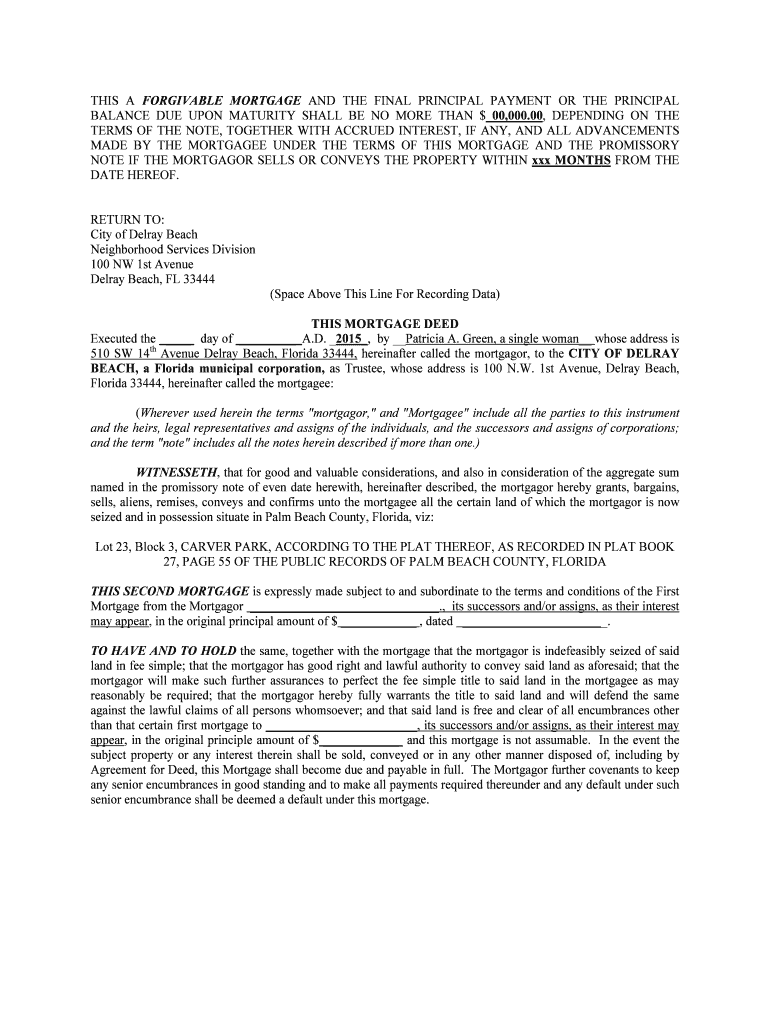 Fillable Online THIS A FORGIVABLE MORTGAGE AND THE FINAL PRINCIPAL PAYMENT OR THE PRINCIPAL Fax ...