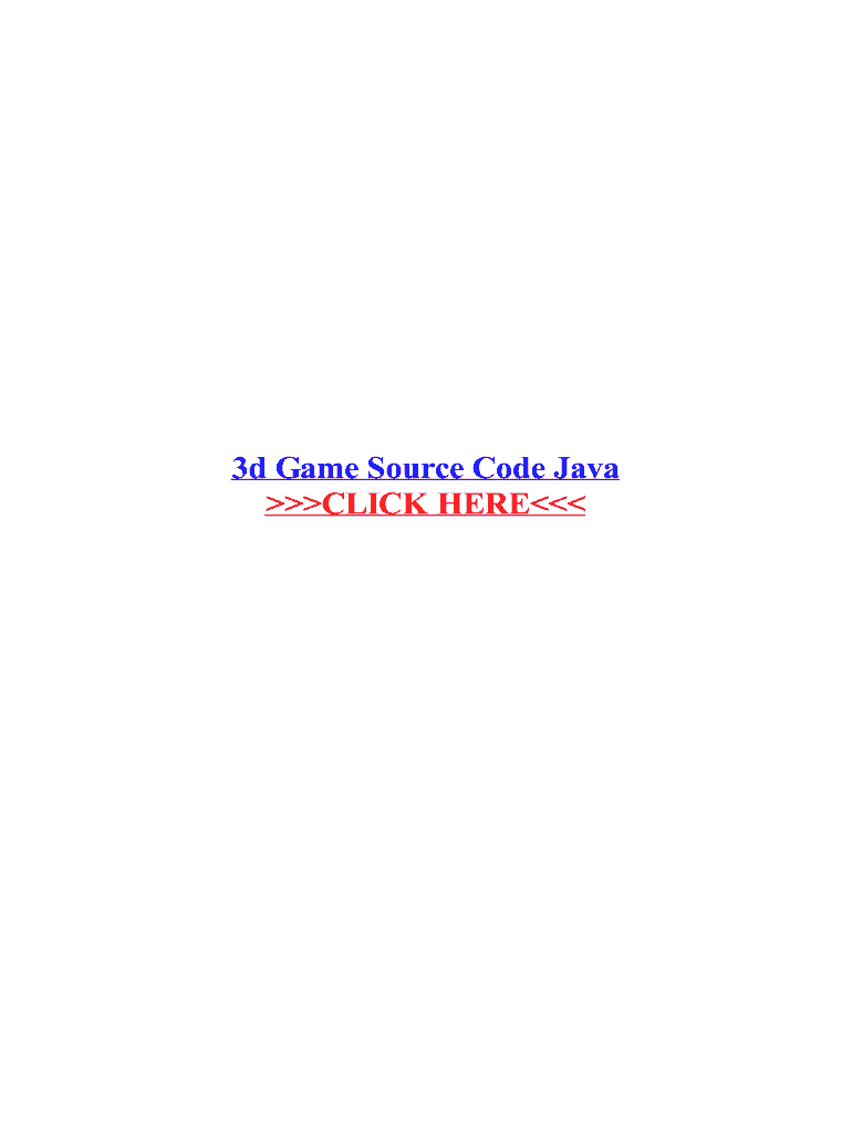 Fillable Online 3d Game Source Code Java Fax Email Print Pdffiller