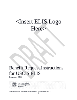 Benefit Request Instructions for USCIS ELIS Doc Template | pdfFiller