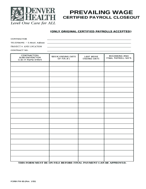 (ONLY ORIGINAL CERTIFIED PAYROLLS ACCEPTED) Doc Template | pdfFiller