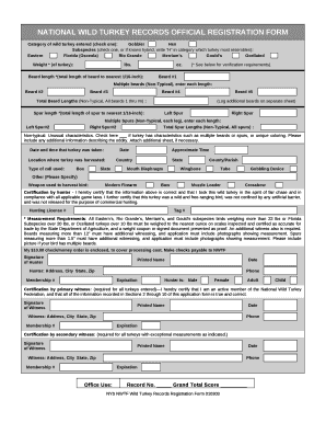 NATIONAL WILD TURKEY RECORDS OFFICIAL REGISTRATION Doc Template | pdfFiller