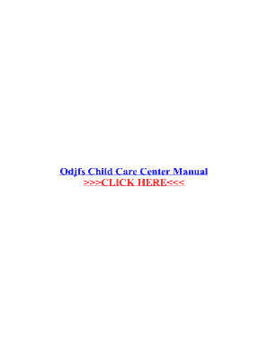 Fillable Online Odjfs Child Care Center Manual Fax Email Print - pdfFiller