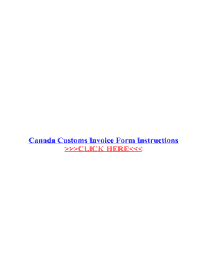 Fillable Online Canada Customs Invoice Form Instructions Fax Email ...