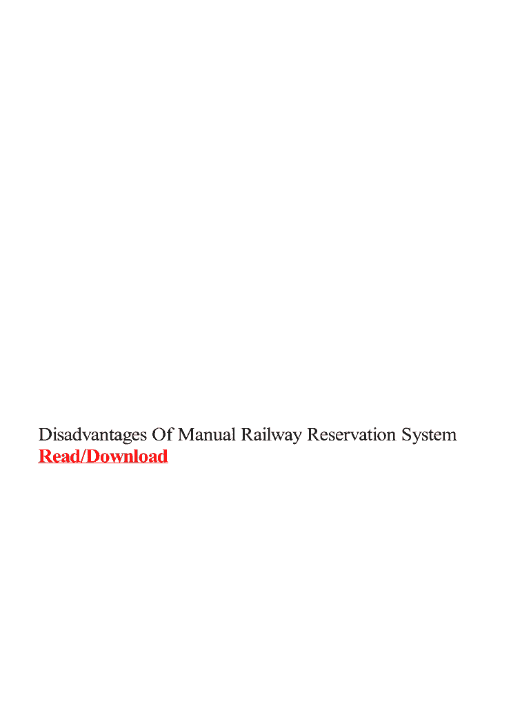 Fillable Online Disadvantages Of Manual Railway Fax Email Print - pdfFiller