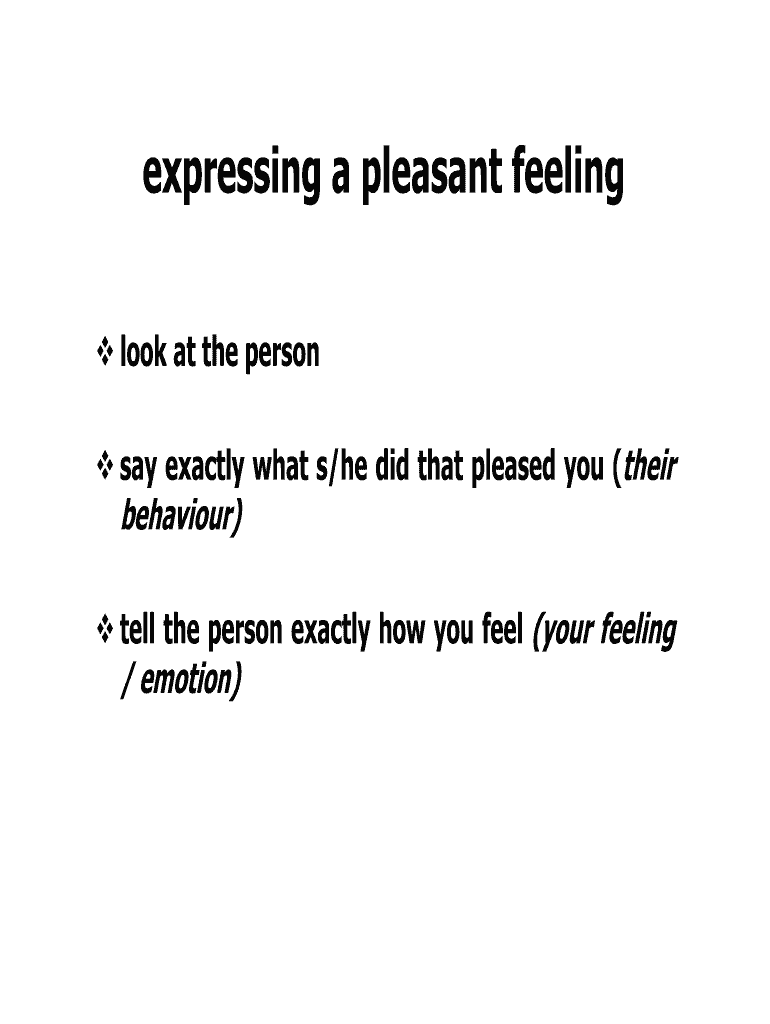 Fillable Online expressing a pleasant feeling Fax Email Print - pdfFiller