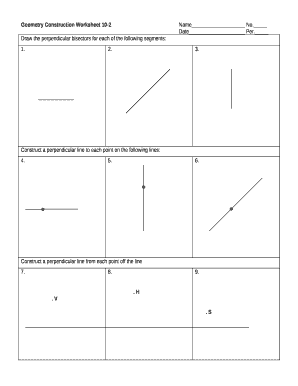 Geometry Construction Worksheet 10-2Name No Doc Template | pdfFiller