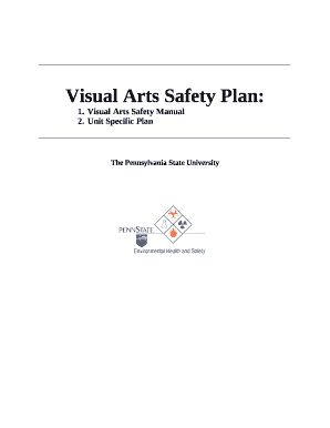 Visual Arts Safety Plan: - ehs psu Doc Template | pdfFiller