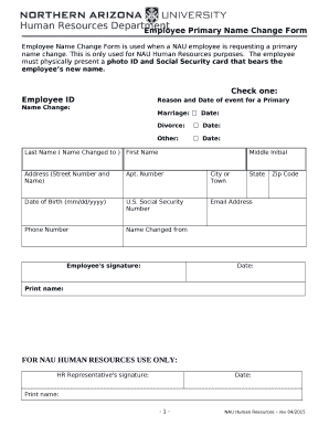 Employee Name Change is used when a NAU employee is requesting a ...