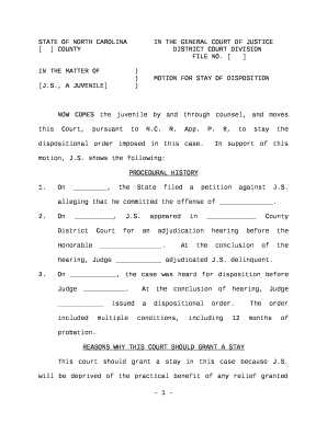 )MOTION FOR STAY OF DISPOSITION Doc Template | pdfFiller