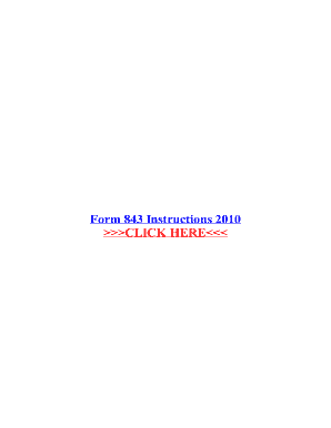 Fillable Online Form 843 Instructions 2010 Fax Email Print - pdfFiller