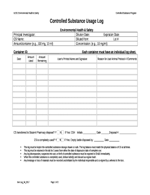 Controlled Substance Usage Log - ehs ucsc Doc Template | pdfFiller