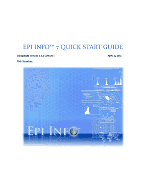 Fillable Online EPI INFO 7 QUICK START GUIDE Fax Email Print - pdfFiller