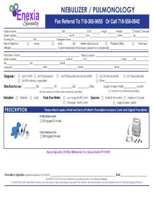 Fillable Online NEBULIZER / PULMONOLOGY Fax Email Print - pdfFiller