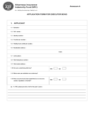 Fillable Online APPLICATION FORM FOR EXECUTOR BOND Fax Email Print ...