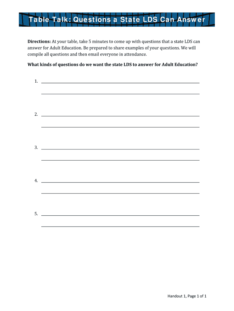 Fillable Online Table Talk: Questions a State LDS Can Answer Fax Email ...