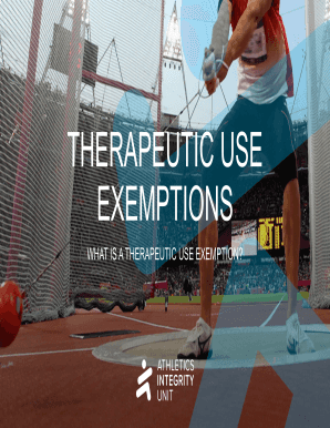 Fillable Online WHAT IS A THERAPEUTIC USE EXEMPTION Fax Email Print ...