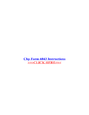 Fillable Online Cbp Form 6043 Instructions Fax Email Print - pdfFiller