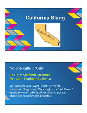 Fillable Online California Slang Fax Email Print - pdfFiller